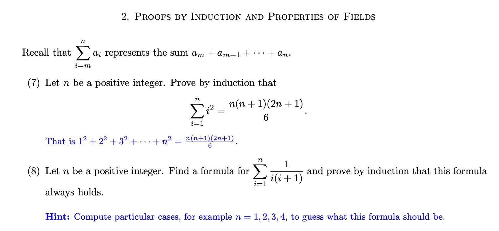 Solved 2. Proofs BY INDUCTION AND Properties of Fields | Chegg.com