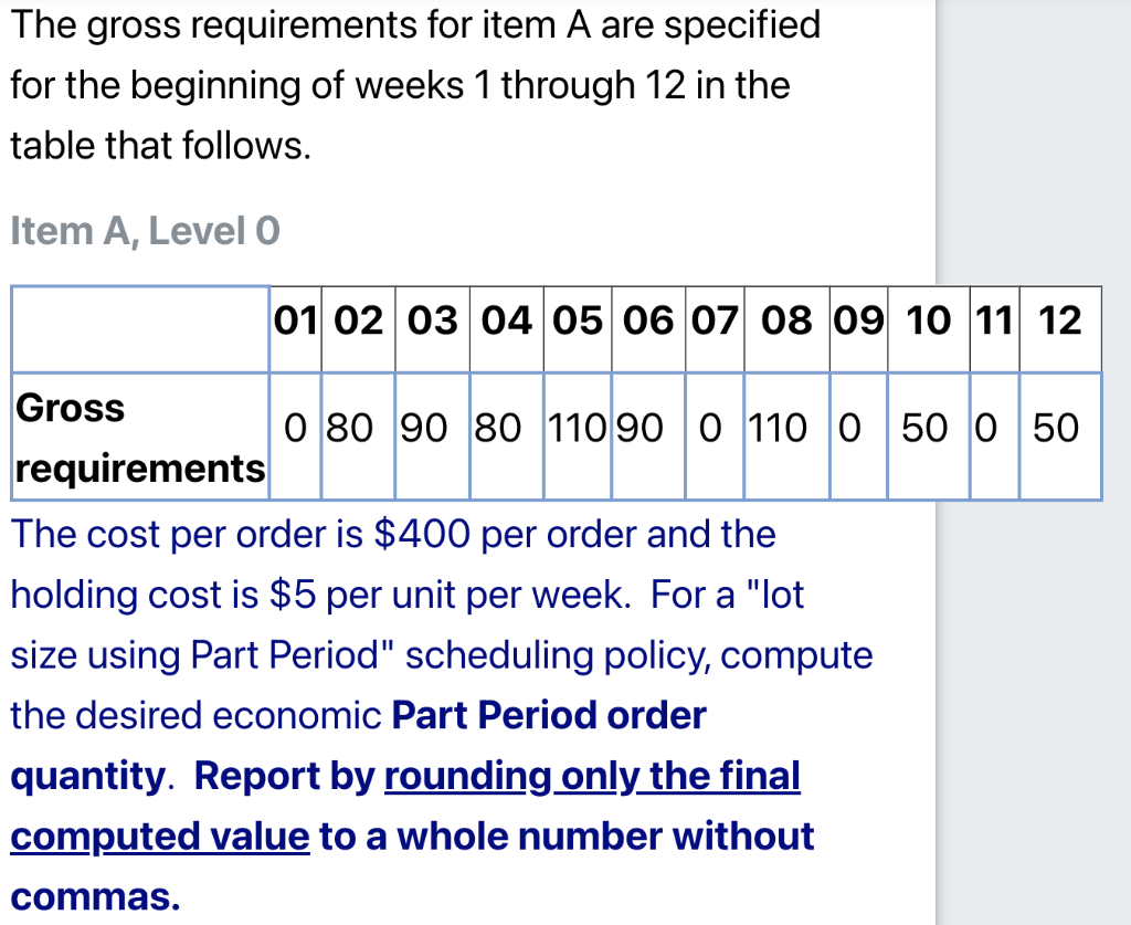 Solved The gross requirements for item A are specified for | Chegg.com