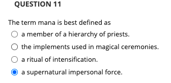 Solved QUESTION 11 The term mana is best defined as a member | Chegg.com