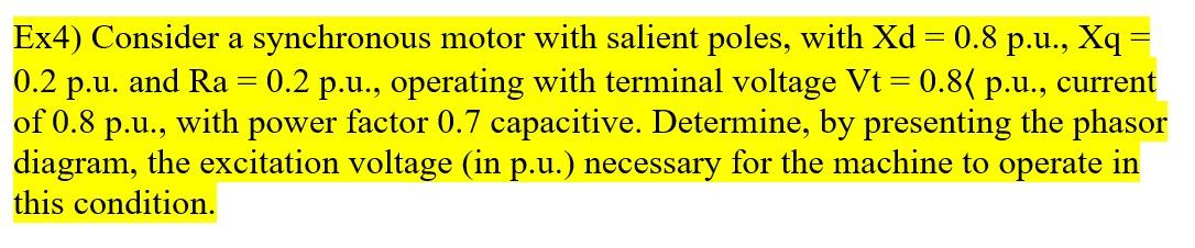 Solved Ex4) Consider a synchronous motor with salient poles, | Chegg.com