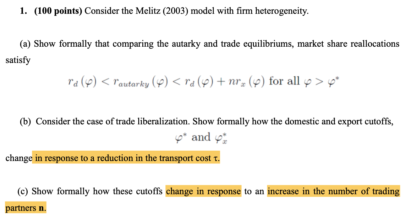 1. (100 points) Consider the Melitz (2003) model with | Chegg.com
