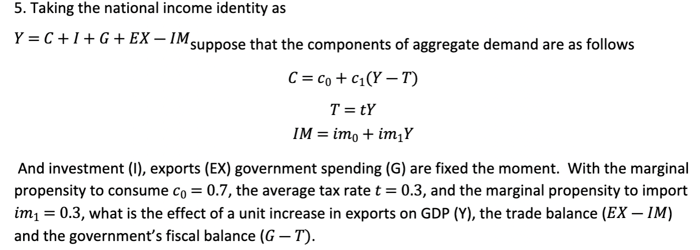 Solved 5. Taking the national income identity as | Chegg.com