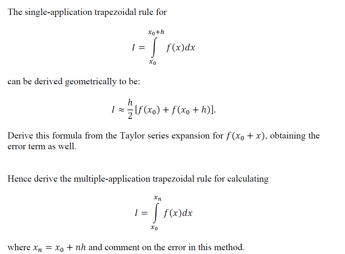 The single-application trapezoidal rule for Xo+h 1 = | Chegg.com