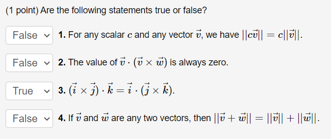 Solved (1 point) Are the following statements true or false? | Chegg.com