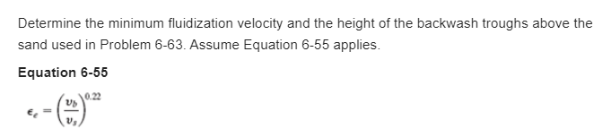Determine the minimum fluidization velocity and the | Chegg.com