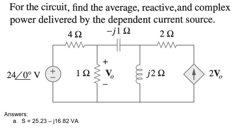 Solved For the circuit, find the average, reactive, and | Chegg.com