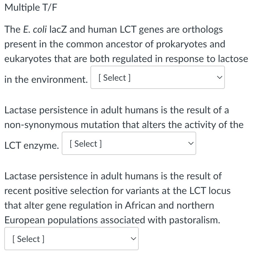 Solved The E. coli lacZ and human LCT genes are orthologs | Chegg.com