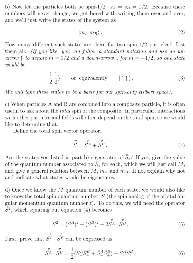 Solved A. Practice with addition of two spin-1/2s. Consider | Chegg.com
