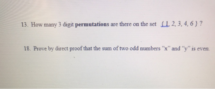 Solved 2, 3, 4, 6) ? 13. How many 3 digit permutations are | Chegg.com