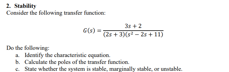 Solved 2. Stability Consider the following transfer | Chegg.com