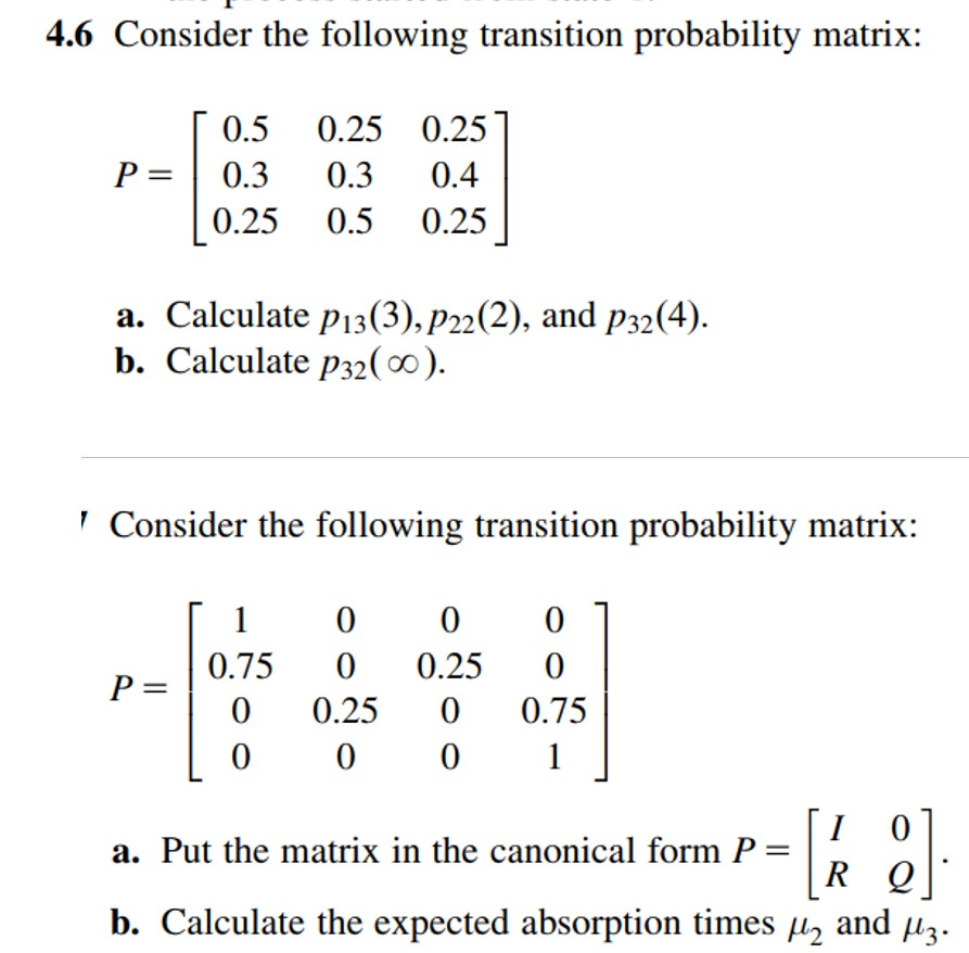 Solved Hello, please use Markov process for the problem. | Chegg.com