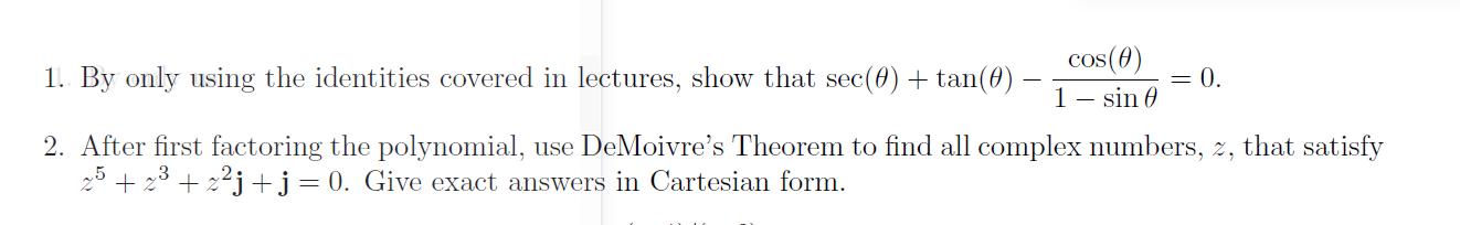 Solved 1. By only using the identities covered in lectures, | Chegg.com