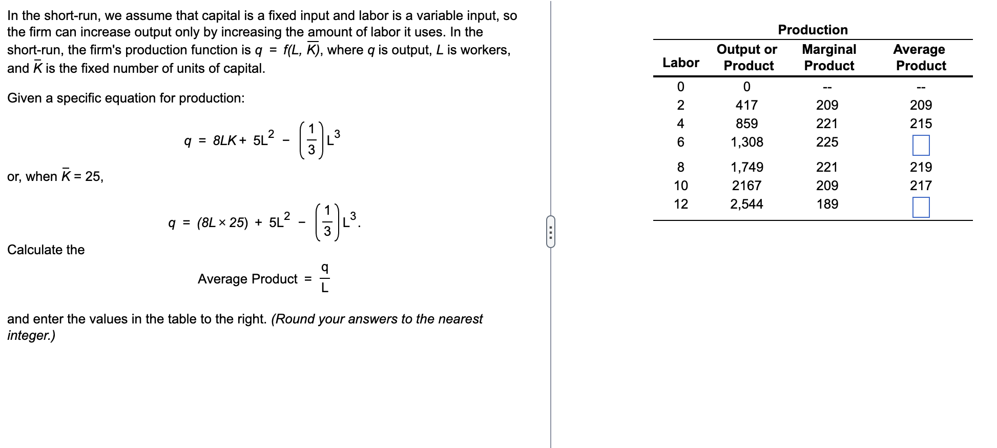 Solved In the short-run, we assume that capital is a fixed | Chegg.com