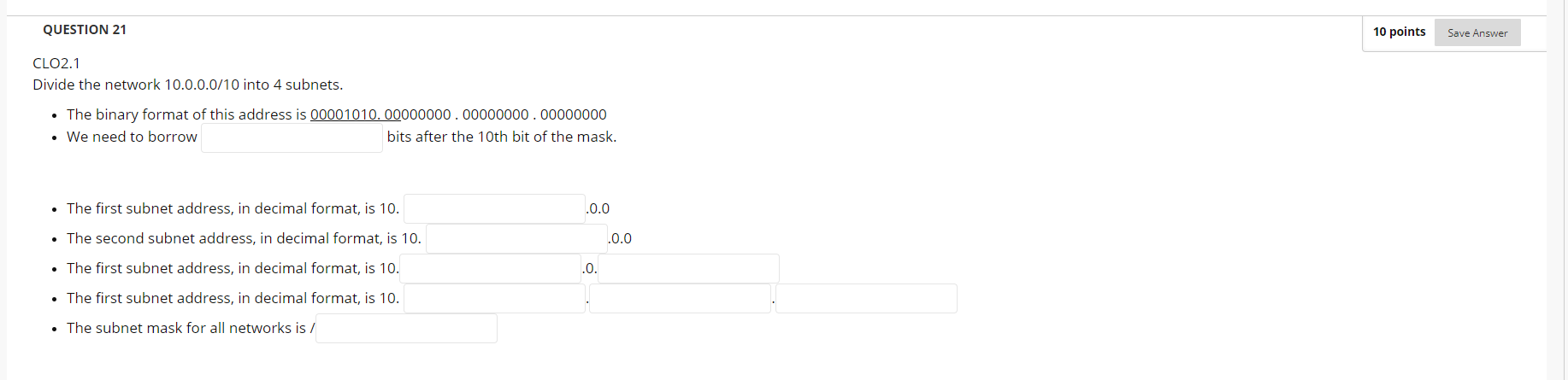 Solved QUESTION 21 10 points Save Answer CLO2.1 Divide the | Chegg.com