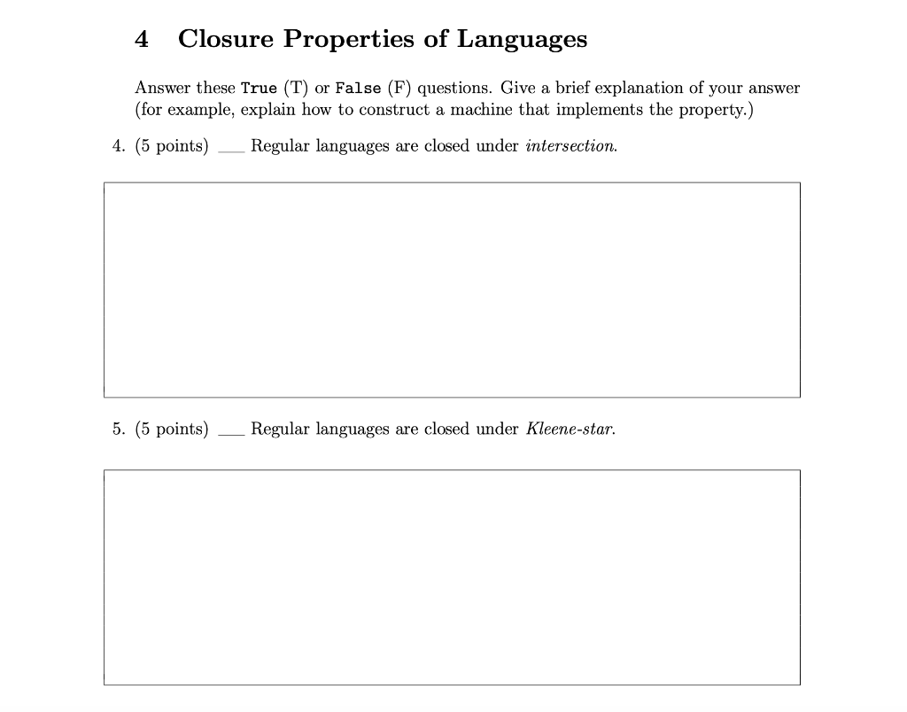 Solved 4. Closure Properties of Languages Answer these True | Chegg.com