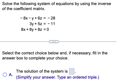 Solved Solve the following system of equations by using the | Chegg.com