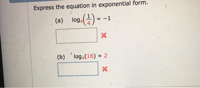 Solved Express the equation in exponential form. (a) | Chegg.com