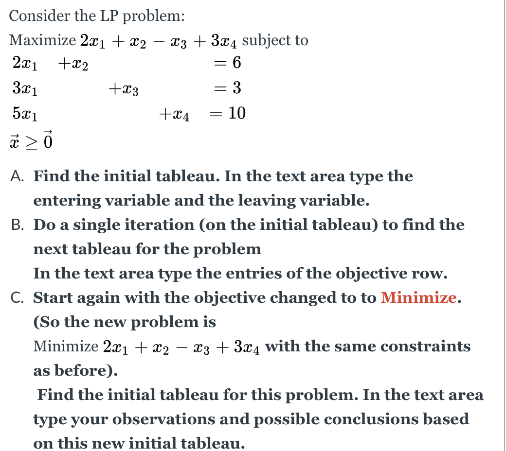 Solved Consider the LP problem: Maximize 2x1 + x2 – X3 + 3x4 | Chegg.com