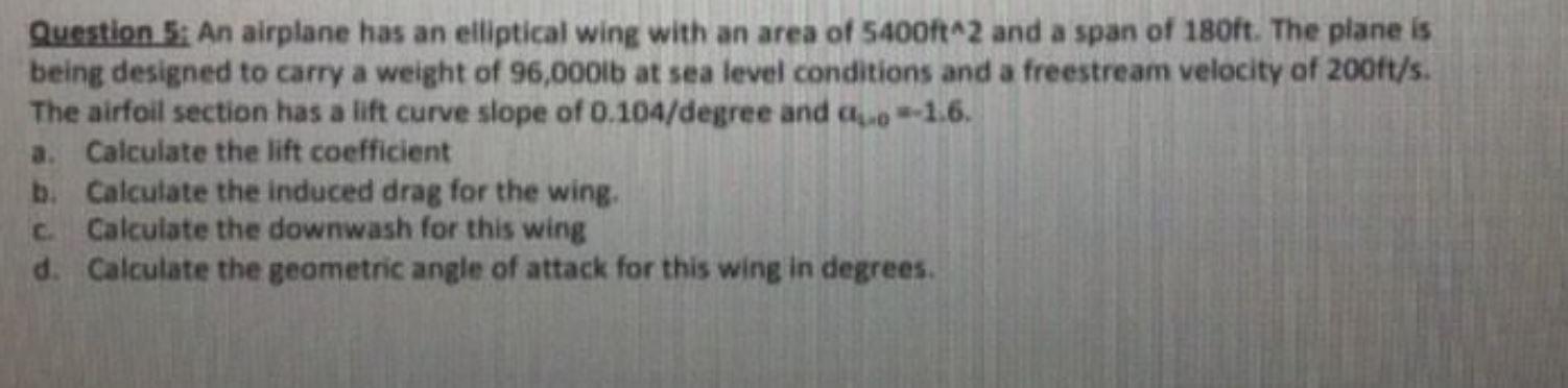 Solved Question 5: An airplane has an elliptical wing with | Chegg.com