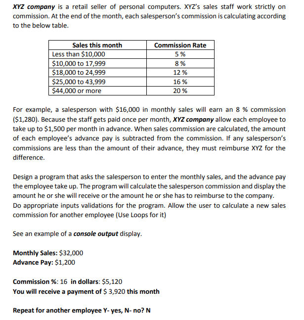 Solved Design a program that asks the salesperson to enter | Chegg.com