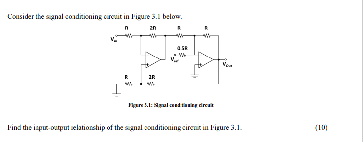 Solved Consider the signal conditioning circuit in Figure | Chegg.com