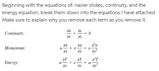 Solved Beginning with the equations of: navier stokes, | Chegg.com