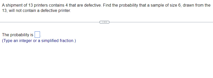 Solved A shipment of 13 printers contains 4 that are | Chegg.com