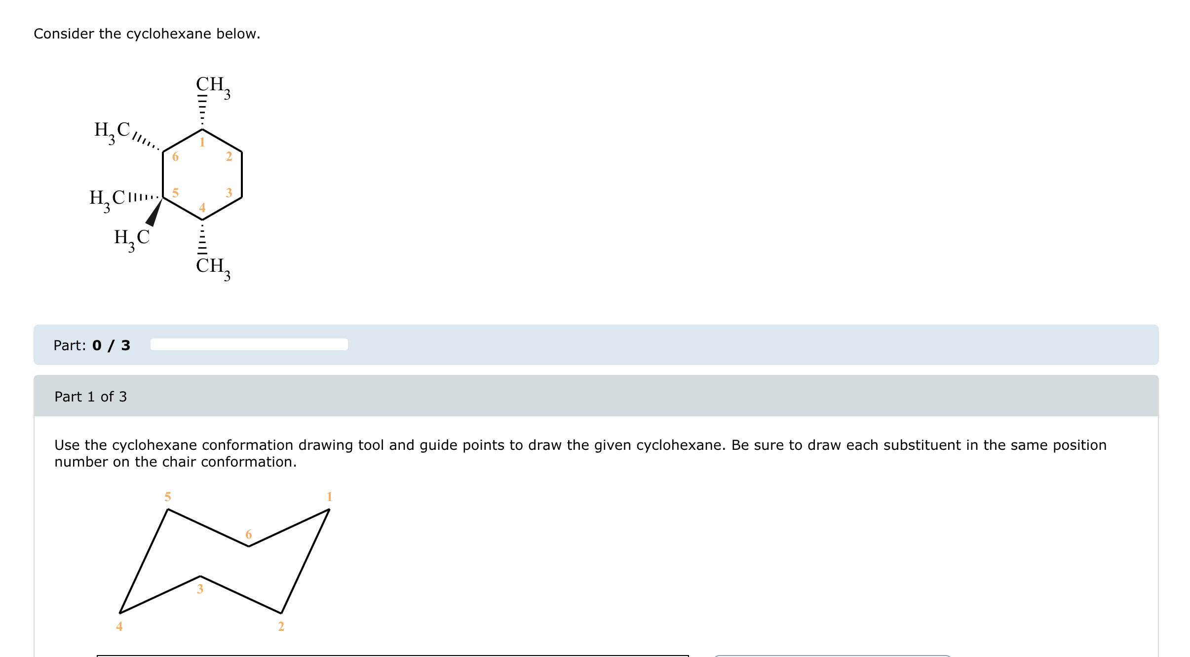 Solved Consider the cyclohexane below. Part: 0 / 3 Part 1 of | Chegg.com