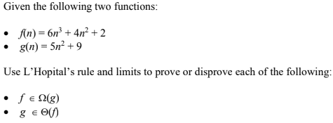 Solved Given the following two functions: f(n)=6n3+4n2+2 | Chegg.com