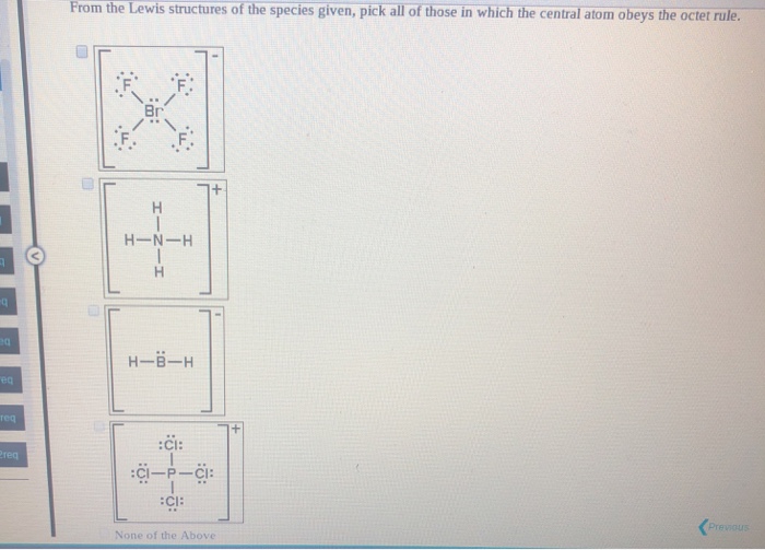 Solved rom the Lewis structures of the species given, pick | Chegg.com