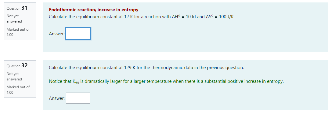 Solved Endothermic reaction; increase in entropy Calculate | Chegg.com