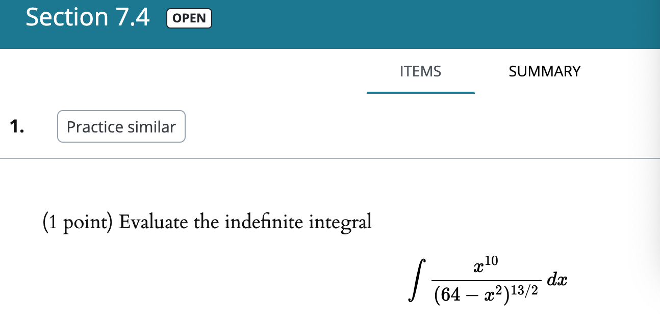 Solved Section 7.4 OPEN ITEMS SUMMARY 1. Practice similar (1 | Chegg.com