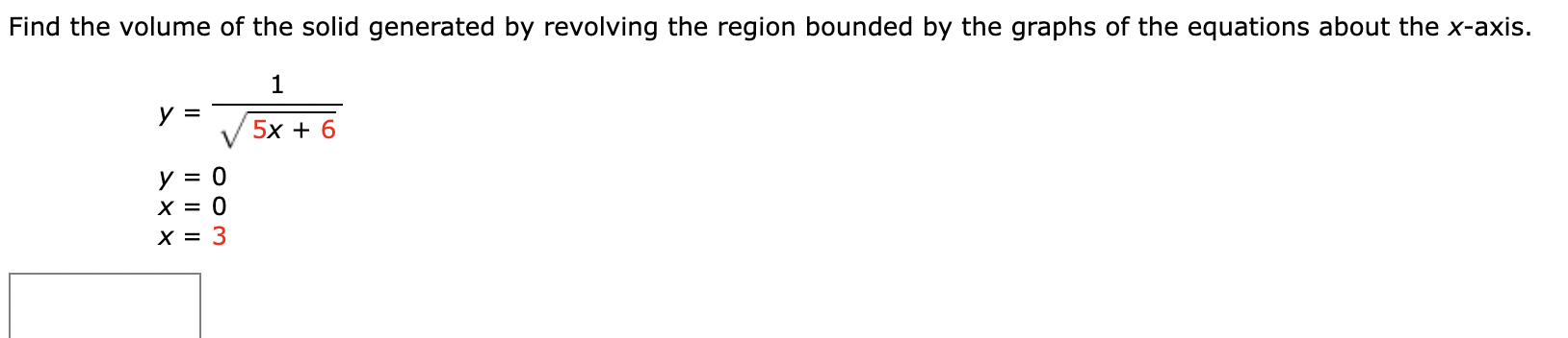Solved Find the volume of the solid generated by revolving | Chegg.com