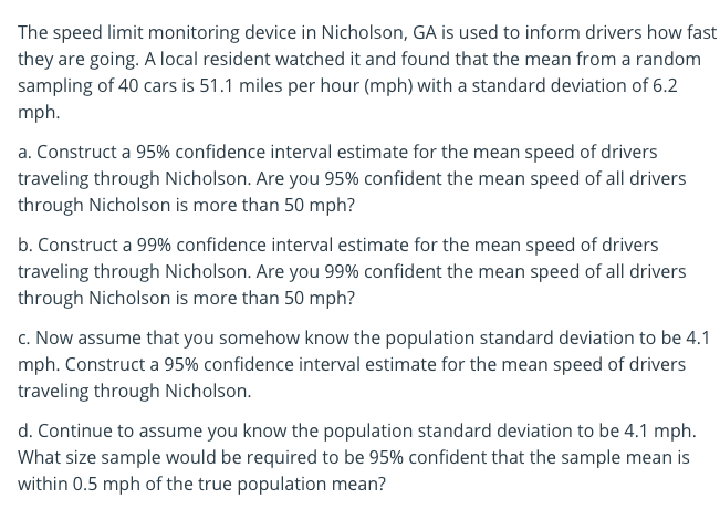 Solved The speed limit monitoring device in Nicholson, GA is | Chegg.com