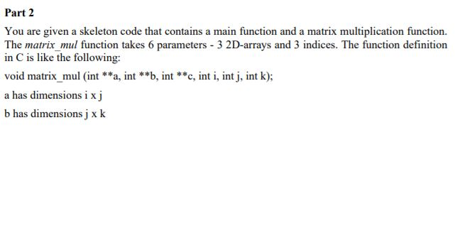 Part 2 You are given a skeleton code that contains a | Chegg.com