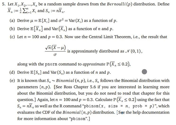 Solved Let X1,X2,…,Xn be a random sample drawn from the | Chegg.com