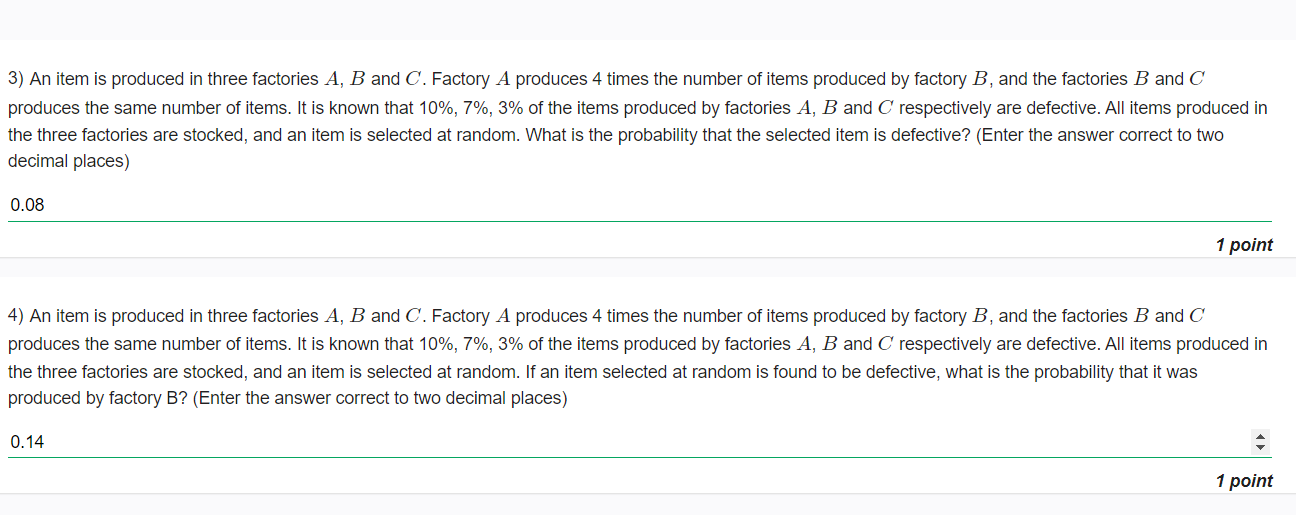 Solved 3) An item is produced in three factories A,B and C. | Chegg.com