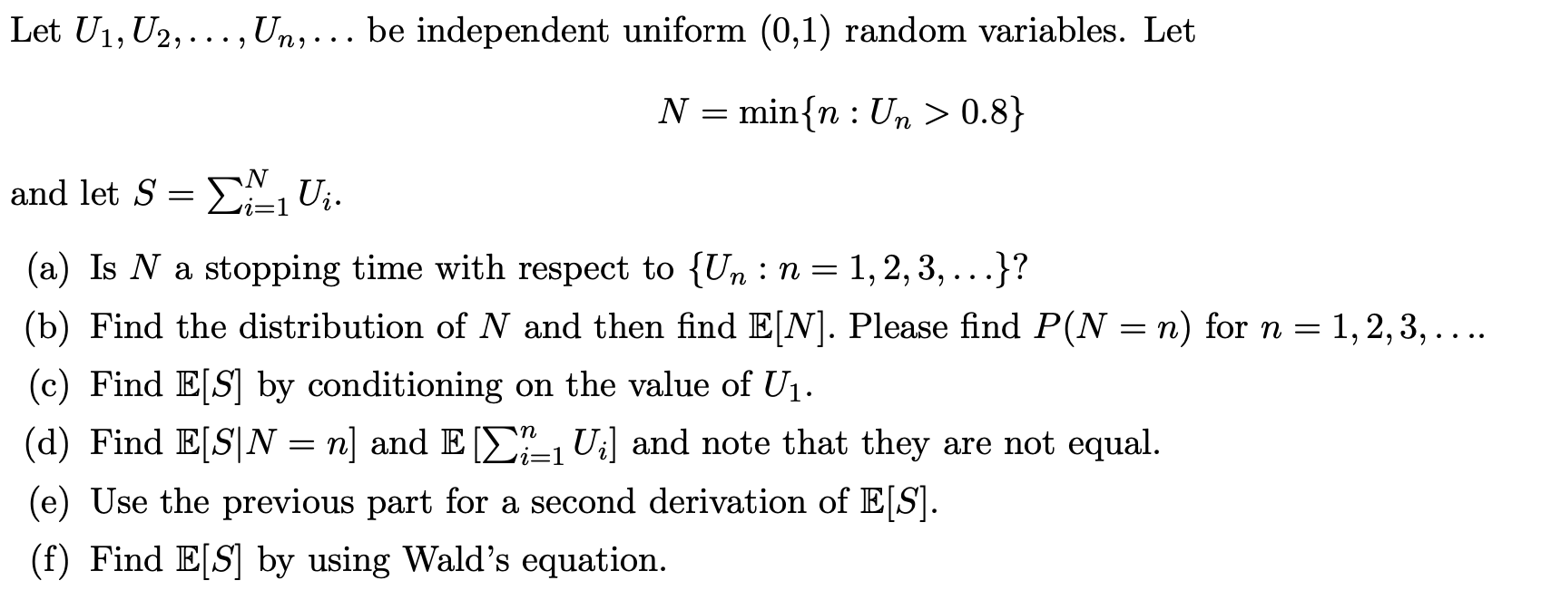 Solved Let U1,U2,…,Un,… be independent uniform (0,1) random | Chegg.com