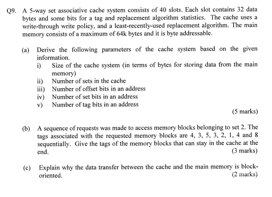 Solved 9. A 5-way set associative cache system consists of | Chegg.com