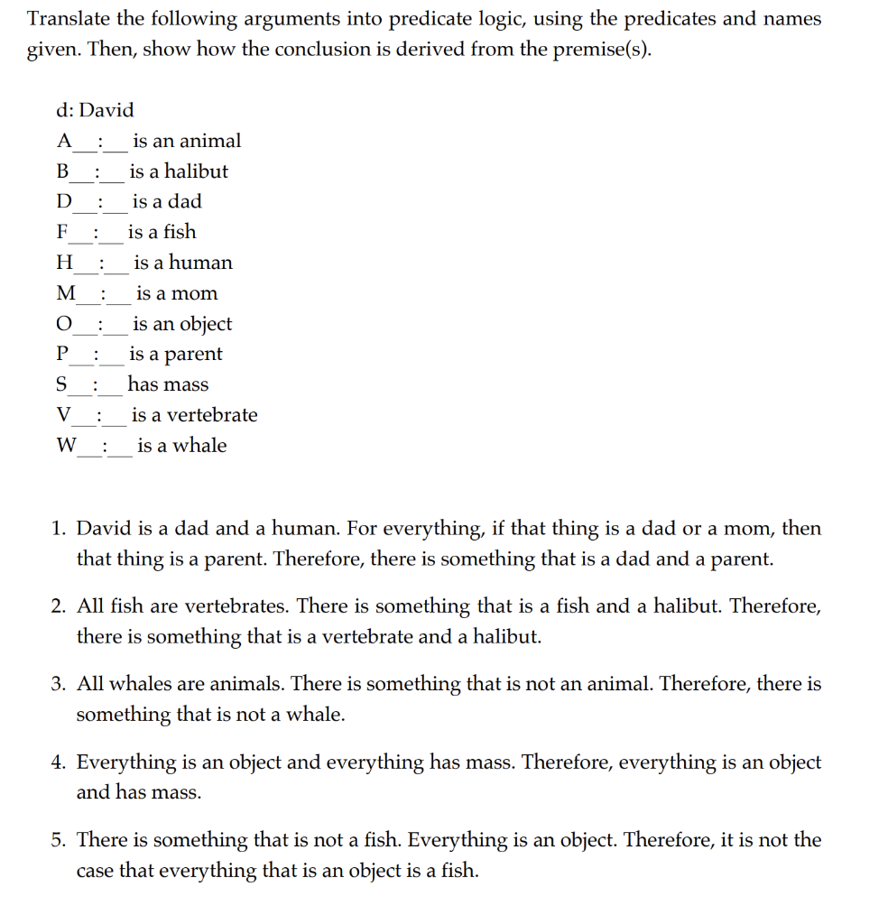 Solved Only for 4 & 5. Using predicate logic, i.e. Universal | Chegg.com