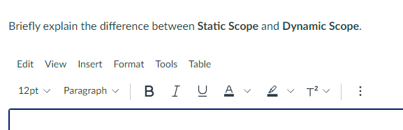 Solved Briefly explain the difference between Static Scope | Chegg.com
