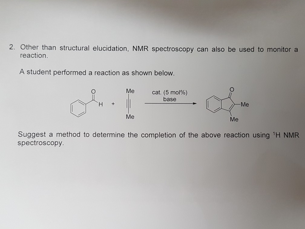 Solved 2. Other than structural elucidation, NMR | Chegg.com