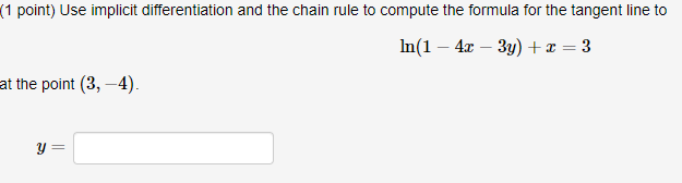 Solved (1 point) Use implicit differentiation and the chain | Chegg.com