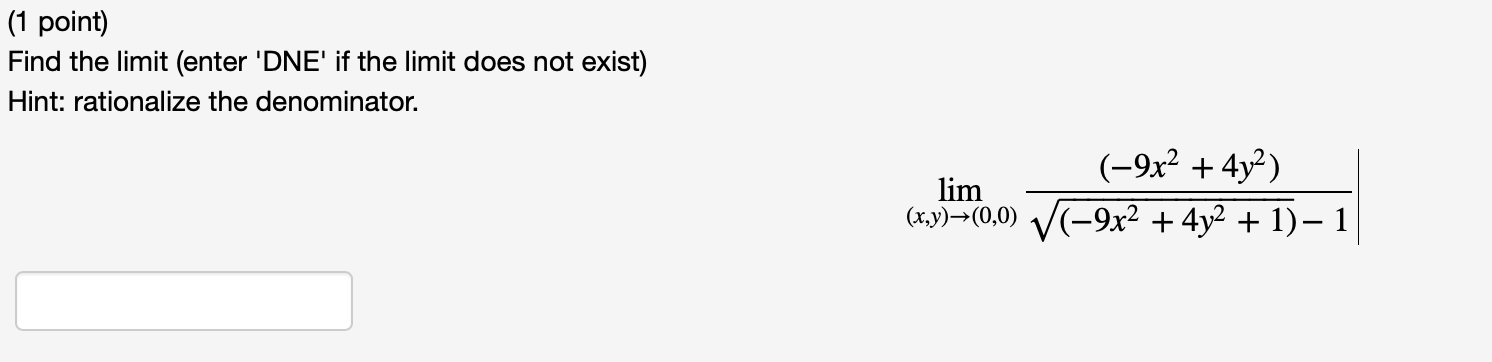 Solved (1 point) Find the limit (enter 'DNE' if the limit | Chegg.com