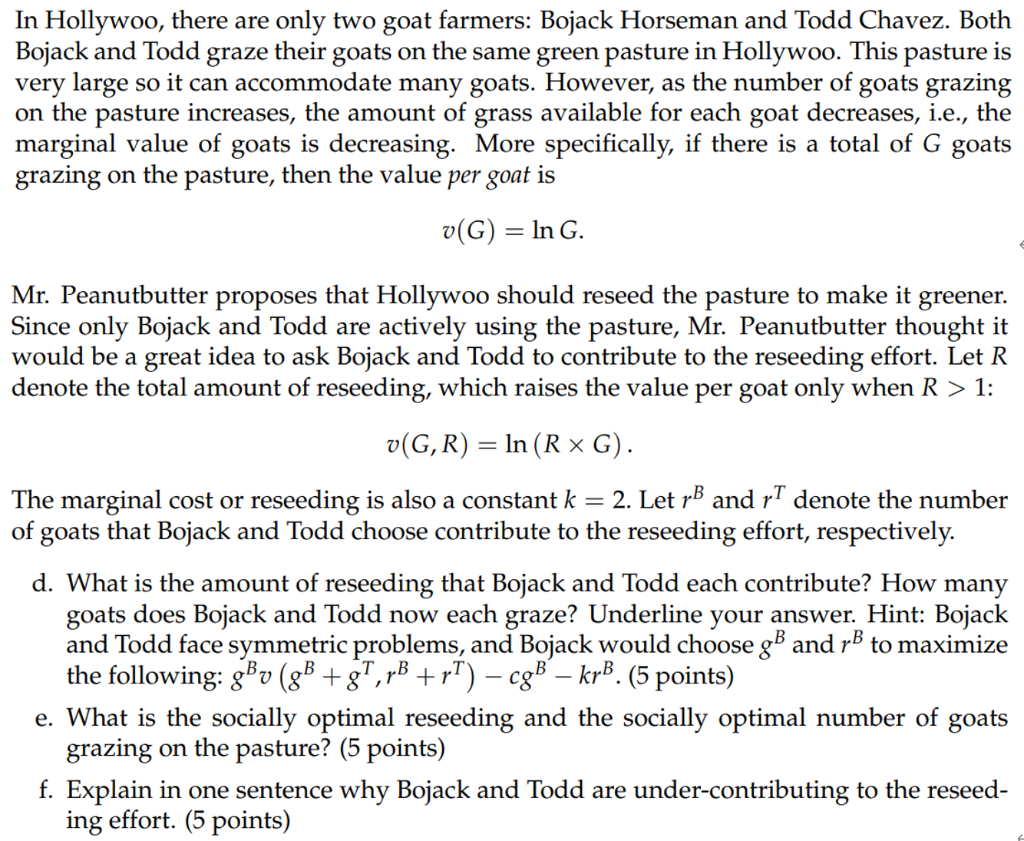 Solved In Hollywoo, there are only two goat farmers: Bojack | Chegg.com