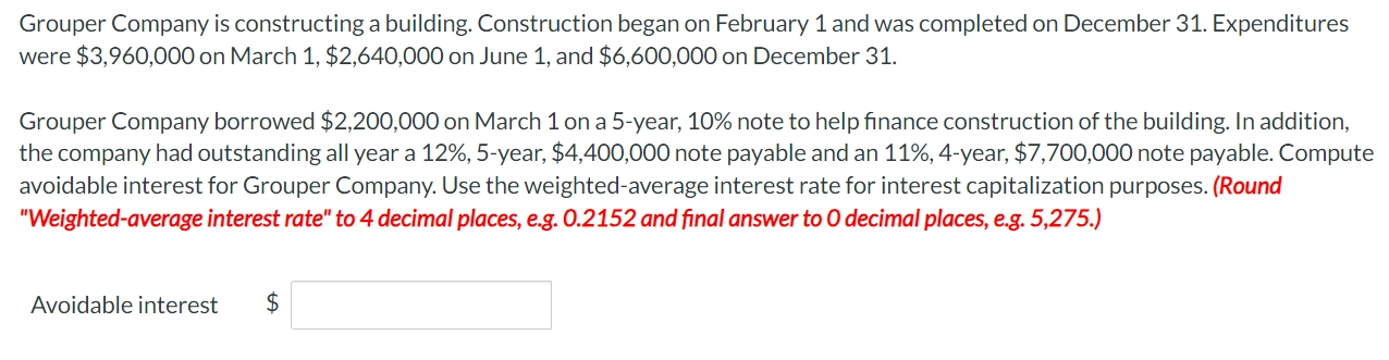 Solved Grouper Company is constructing a building. | Chegg.com