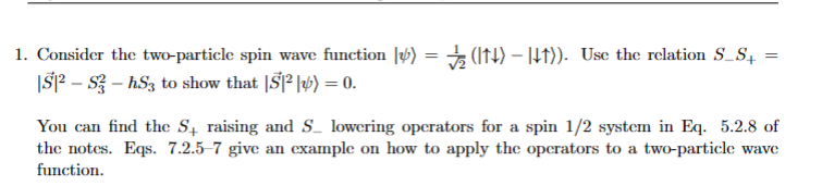 Consider the two-particle spin wave function |ψ:. | Chegg.com