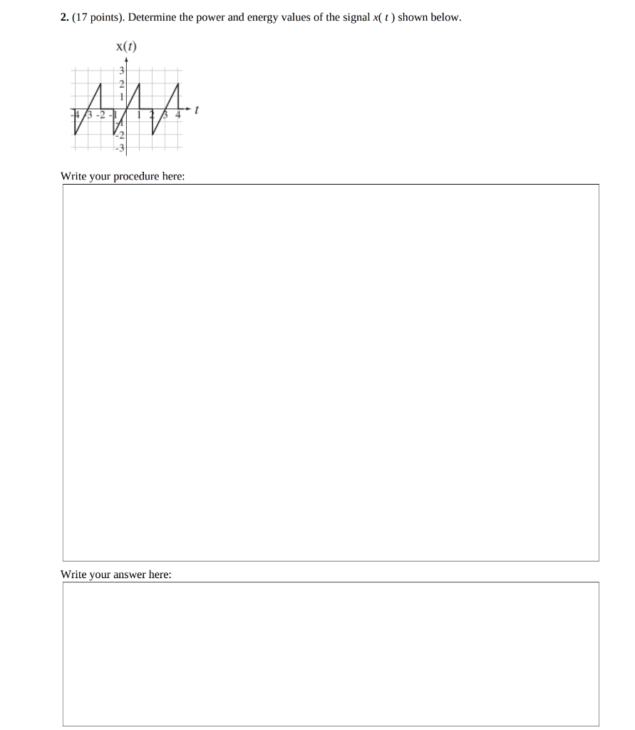 Solved 2. (17 points). Determine the power and energy values | Chegg.com