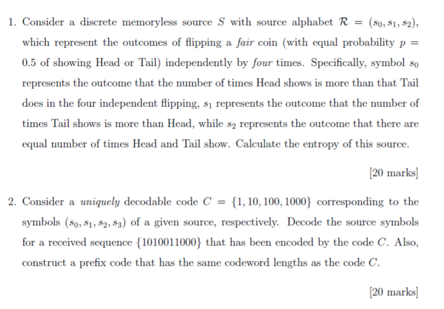 Solved 1 Consider A Discrete Memoryless Source S With 0081