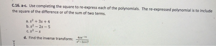 Solved C.16. a-c. Use completing the square to re-express | Chegg.com